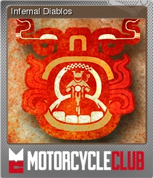 Motorcycle Club - Infernal Diablos | Steam Trading Cards Wiki | Fandom