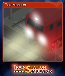 Train Station Simulator - Red Monster | Steam Trading Cards Wiki | Fandom