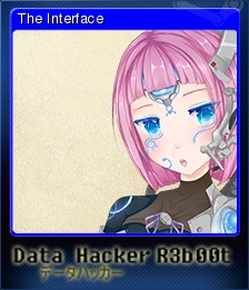 Data Hacker: Reboot - The Interface | Steam Trading Cards Wiki | Fandom