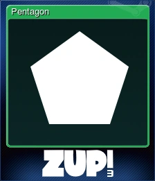 Zup! 3 - Pentagon | Steam Trading Cards Wiki | Fandom