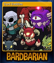 Bardbarian - Bard Baddies | Steam Trading Cards Wiki | Fandom