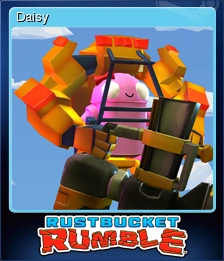 Rustbucket Rumble - Daisy | Steam Trading Cards Wiki | Fandom