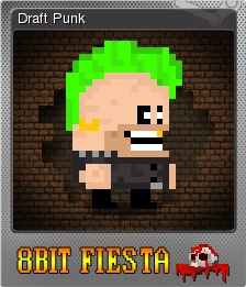8Bit Fiesta - Draft Punk | Steam Trading Cards Wiki | Fandom