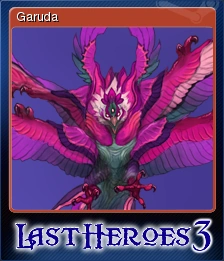 Last Heroes 3 - Garuda | Steam Trading Cards Wiki | Fandom