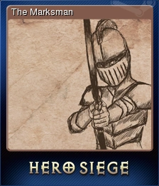 Hero Siege - The Marksman | Steam Trading Cards Wiki | Fandom