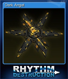 Rhythm Destruction - Dark Angel | Steam Trading Cards Wiki | Fandom