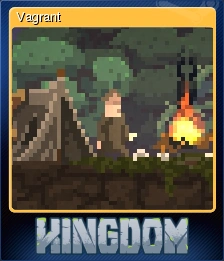 Kingdom - Vagrant | Steam Trading Cards Wiki | Fandom