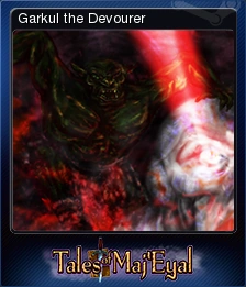 Tales of Maj'Eyal - Garkul the Devourer | Steam Trading Cards Wiki | Fandom