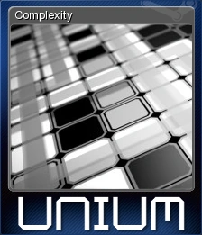 Unium - Complexity | Steam Trading Cards Wiki | Fandom
