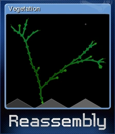 Reassembly - Vegetation | Steam Trading Cards Wiki | Fandom