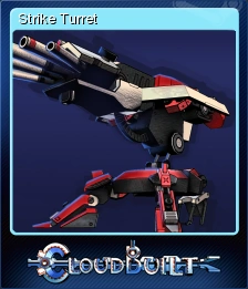 Cloudbuilt - Strike Turret | Steam Trading Cards Wiki | Fandom