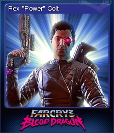 Far Cry 3 Blood Dragon - Rex "Power" Colt | Steam Trading Cards Wiki ...