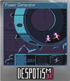 Despotism 3k - Power Generator | Steam Trading Cards Wiki | Fandom