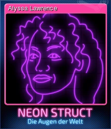 NEON STRUCT - Alyssa Lawrence | Steam Trading Cards Wiki | Fandom