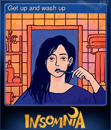 Insomnia: Theater in the Head - Get up and wash up | Steam Trading ...