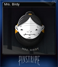 Pinstripe - Mrs. Birdy | Steam Trading Cards Wiki | Fandom