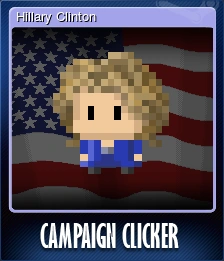 Campaign Clicker - Hillary Clinton | Steam Trading Cards Wiki | Fandom