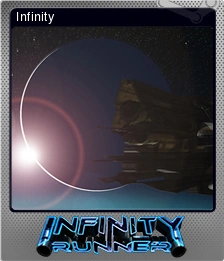 Infinity Runner - Infinity | Steam Trading Cards Wiki | Fandom