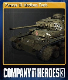 Company of Heroes 3 - Panzer III Medium Tank | Steam Trading Cards Wiki ...