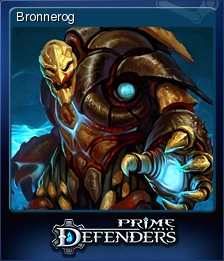 Prime World: Defenders - Bronnerog | Steam Trading Cards Wiki | Fandom