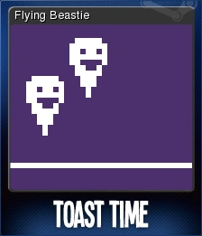 Toast Time - Flying Beastie | Steam Trading Cards Wiki | Fandom