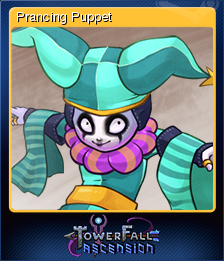 TowerFall Ascension - Prancing Puppet | Steam Trading Cards Wiki | Fandom
