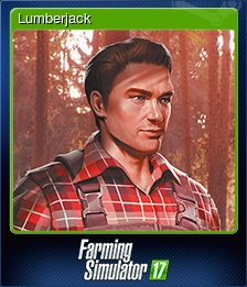 Farming Simulator 17 - Lumberjack | Steam Trading Cards Wiki | Fandom