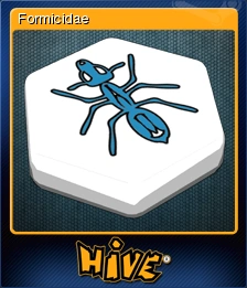 Hive - Formicidae | Steam Trading Cards Wiki | Fandom