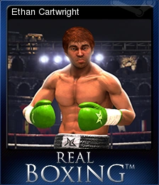 Real Boxing - Ethan Cartwright | Steam Trading Cards Wiki | Fandom