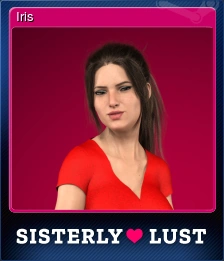 Sisterly Lust - Iris | Steam Trading Cards Wiki | Fandom
