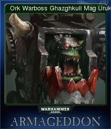 Warhammer 40,000: Armageddon - Ork Warboss Ghazghkull Mag Uruk Thraka ...