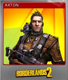 Borderlands 2 - AXTON | Steam Trading Cards Wiki | Fandom