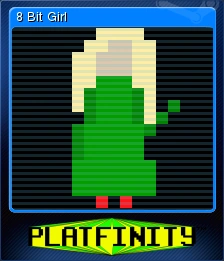 Platfinity - 8 Bit Girl | Steam Trading Cards Wiki | Fandom