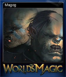 Worlds of Magic - Magog | Steam Trading Cards Wiki | Fandom
