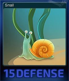 15 Defense - Snail | Steam Trading Cards Wiki | Fandom