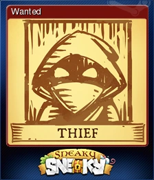 Sneaky Sneaky - Wanted | Steam Trading Cards Wiki | Fandom
