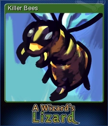 A Wizard's Lizard - Killer Bees | Steam Trading Cards Wiki | Fandom