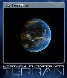 Heathen Engineering's Terran - O2 Terrestrial | Steam Trading Cards ...