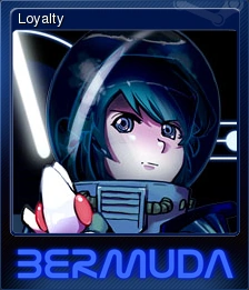 Bermuda - Loyalty | Steam Trading Cards Wiki | Fandom