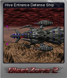 BlastZone 2 - Hive Entrance Defense Ship | Steam Trading Cards Wiki | Fandom