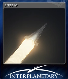 Interplanetary - Missile | Steam Trading Cards Wiki | Fandom