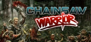 Chainsaw Warrior | Steam Trading Cards Wiki | Fandom
