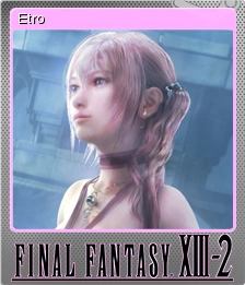 FINAL FANTASY XIII-2 - Etro | Steam Trading Cards Wiki | Fandom