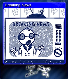 State of Anarchy - Breaking News | Steam Trading Cards Wiki | Fandom