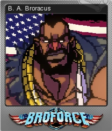 Broforce - B. A. Broracus | Steam Trading Cards Wiki | Fandom