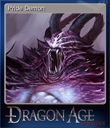 Dragon Age: Origins - Pride Demon | Steam Trading Cards Wiki | Fandom