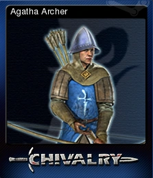 Chivalry: Medieval Warfare - Agatha Archer | Steam Trading Cards Wiki ...