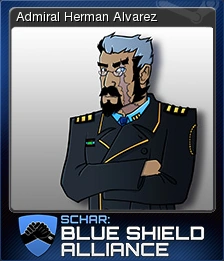 SCHAR: Blue Shield Alliance - Admiral Herman Alvarez | Steam Trading ...