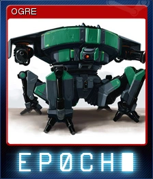 EPOCH - OGRE | Steam Trading Cards Wiki | Fandom