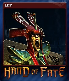 Hand of Fate - Lich | Steam Trading Cards Wiki | Fandom